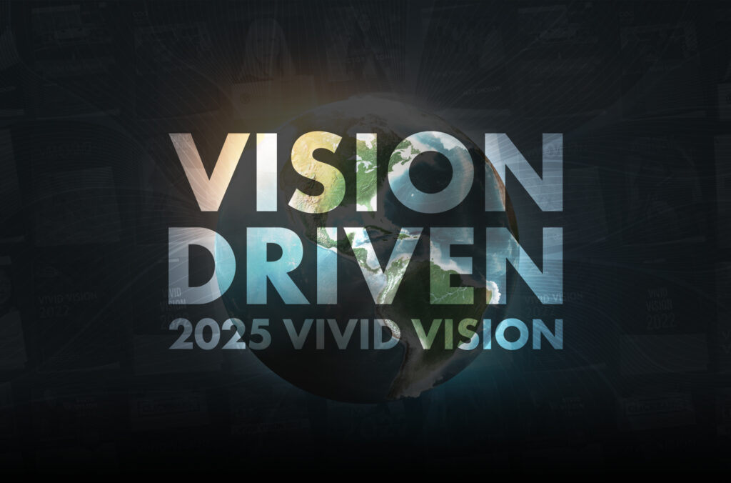 Our Vivid Vision - Vision Driven Global
