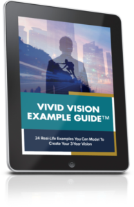 How To Write A Vivid Vision | With Examples Vision Driven Global